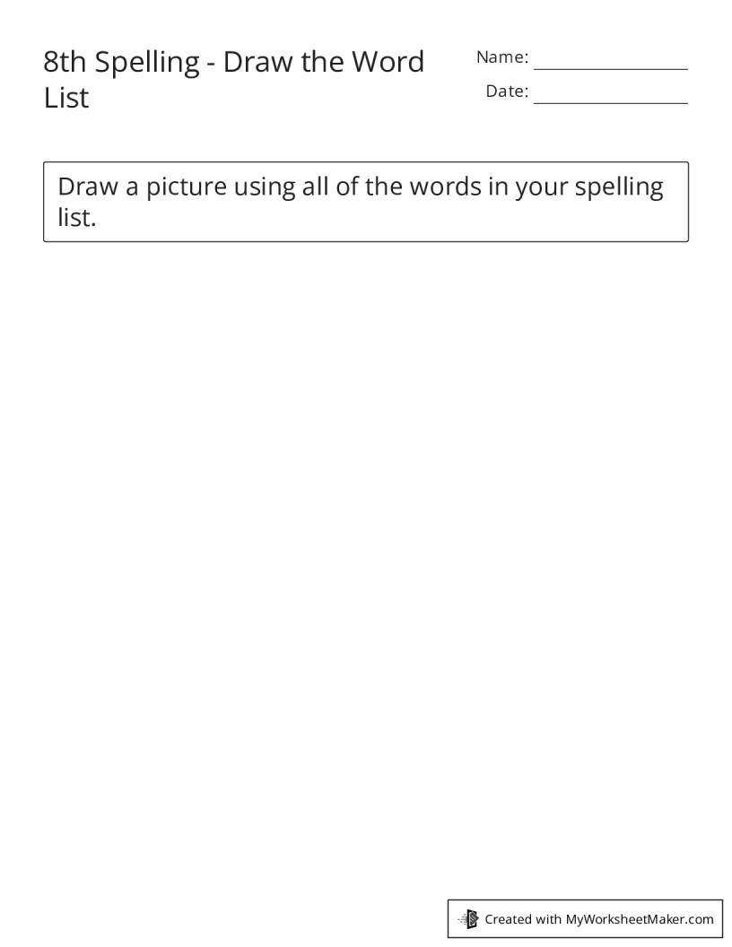 8th Spelling - Draw the Word List - My Worksheet Maker: Create Your Own ...
