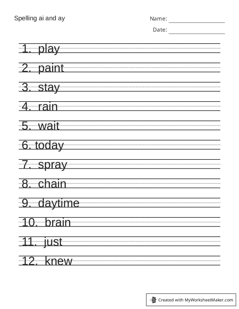 Spelling ai and ay - My Worksheet Maker: Create Your Own Worksheets