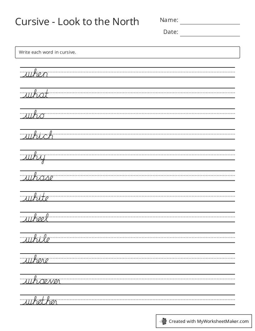 Cursive - Look to the North - My Worksheet Maker: Create Your Own ...