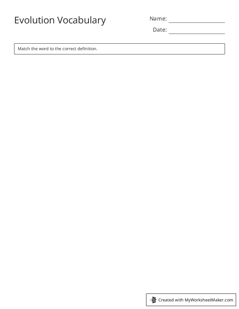 Evolution Vocabulary - My Worksheet Maker: Create Your Own Worksheets