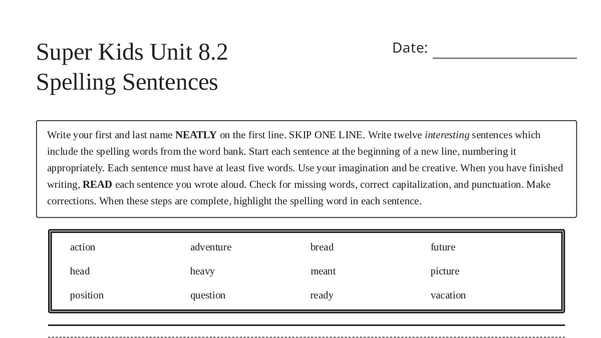 Super Kids Unit 8.2 Spelling Sentences - My Worksheet Maker: Create ...