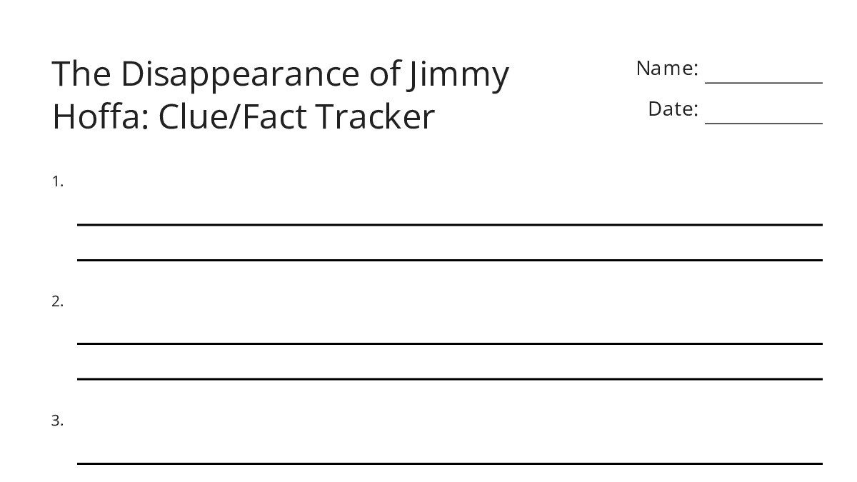 The Disappearance of Jimmy Hoffa: Clue/Fact Tracker - My Worksheet ...