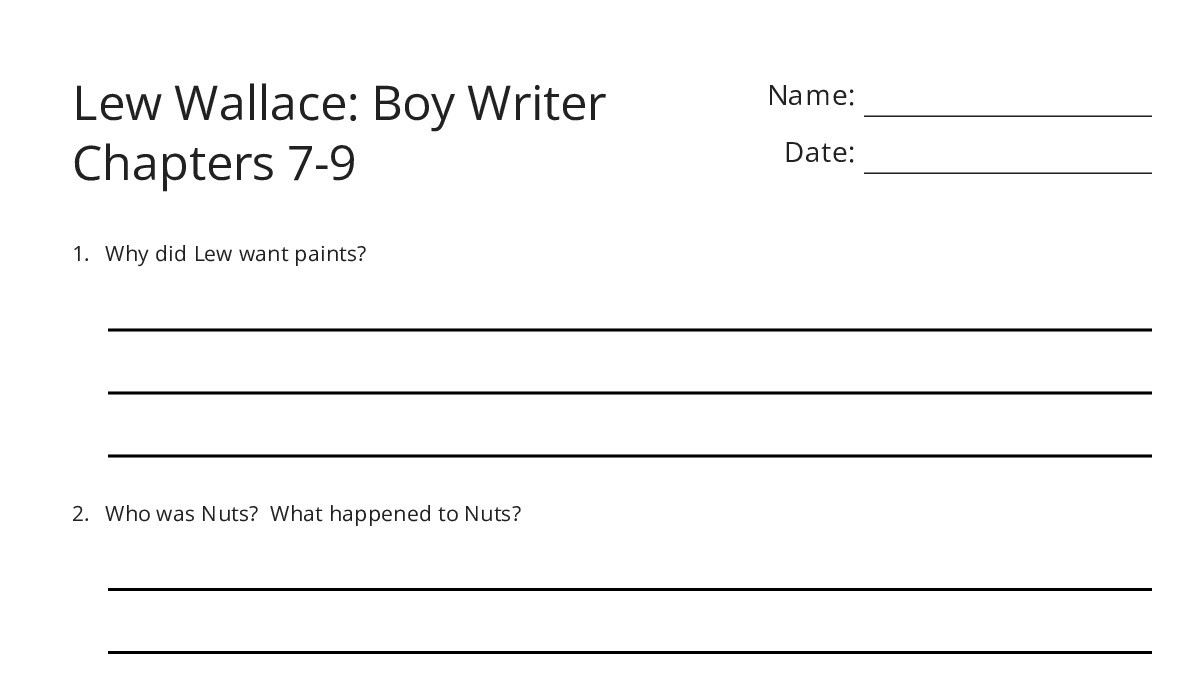 Lew Wallace: Boy Writer Chapters 7-9 - My Worksheet Maker: Create Your ...