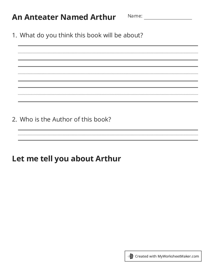 An Anteater Named Arthur - My Worksheet Maker: Create Your Own Worksheets