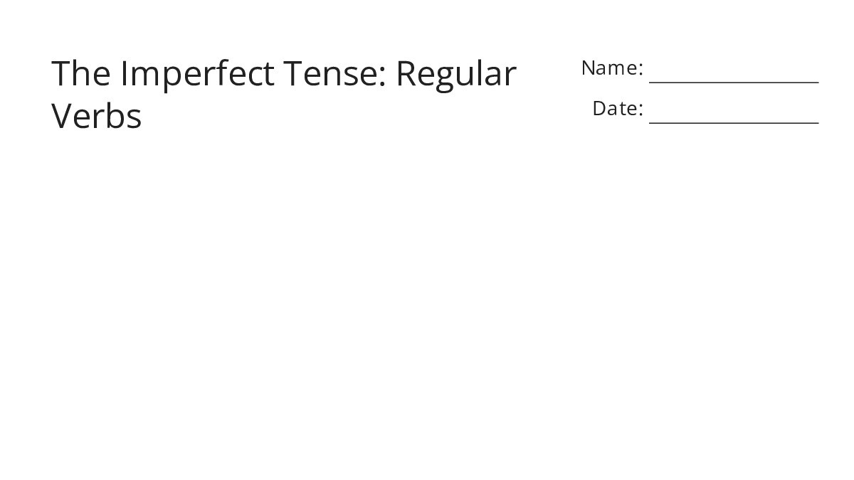 The Imperfect Tense: Regular Verbs - My Worksheet Maker: Create Your ...