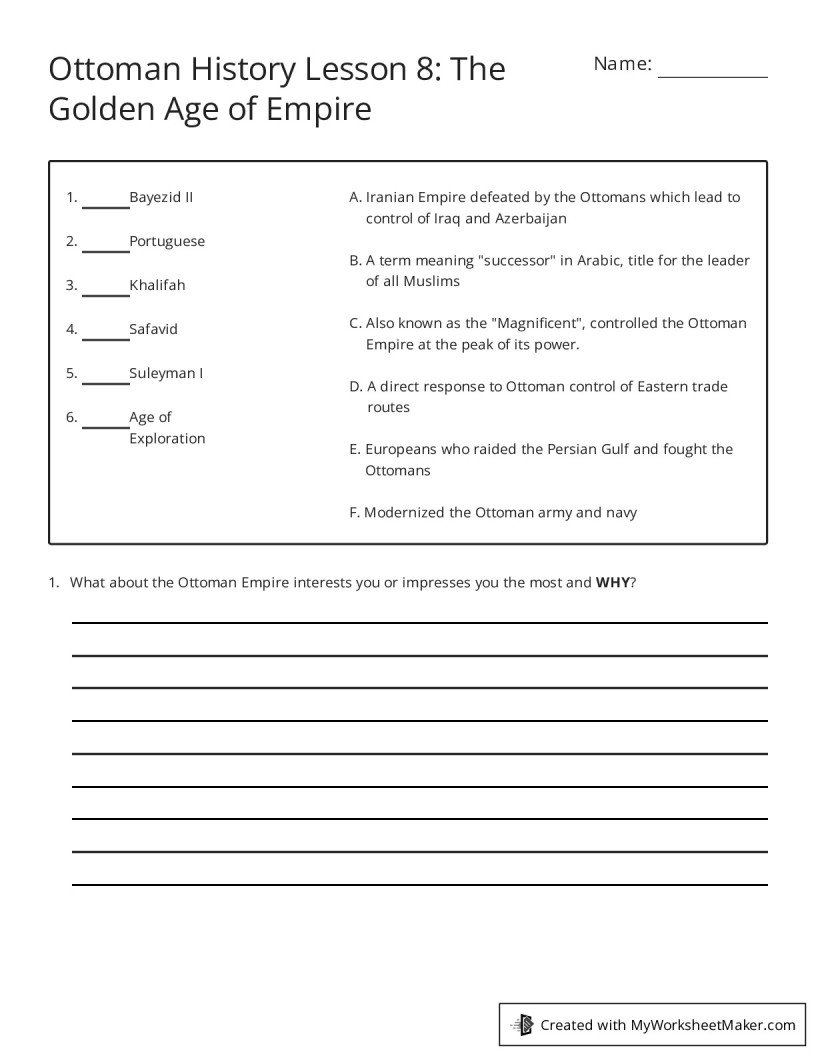 Ottoman History Lesson 8: The Golden Age of Empire - My Worksheet Maker ...