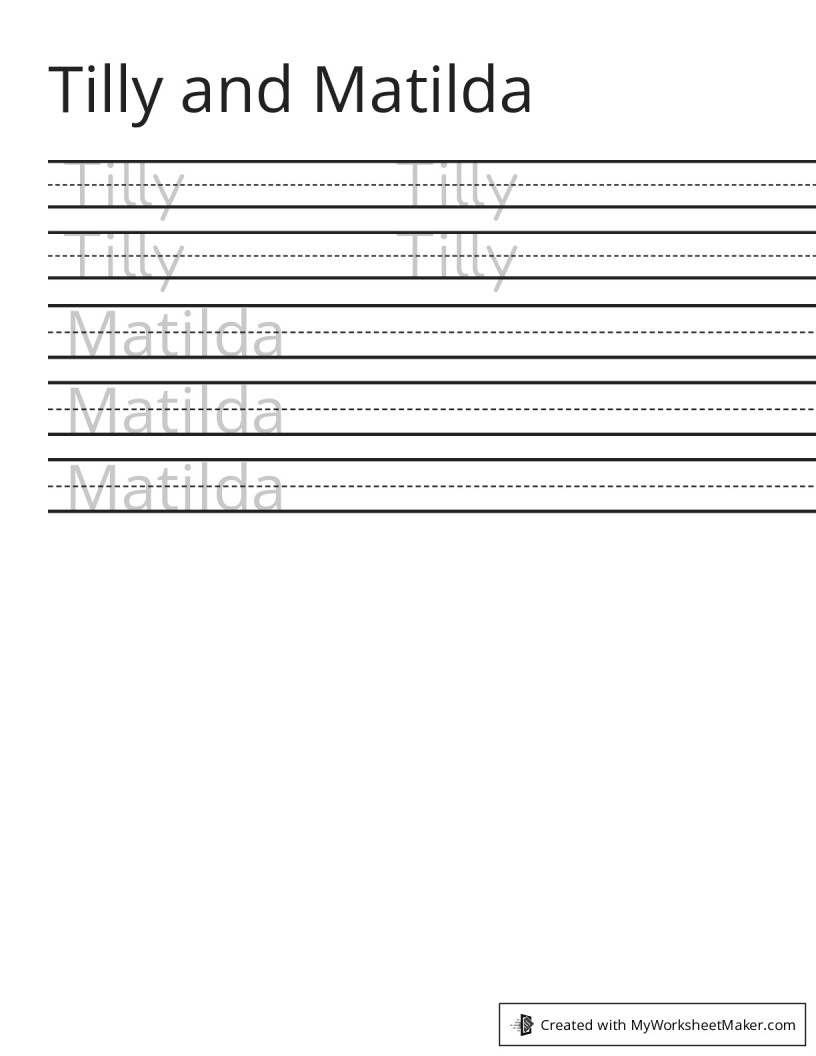 Tilly and Matilda - My Worksheet Maker: Create Your Own Worksheets