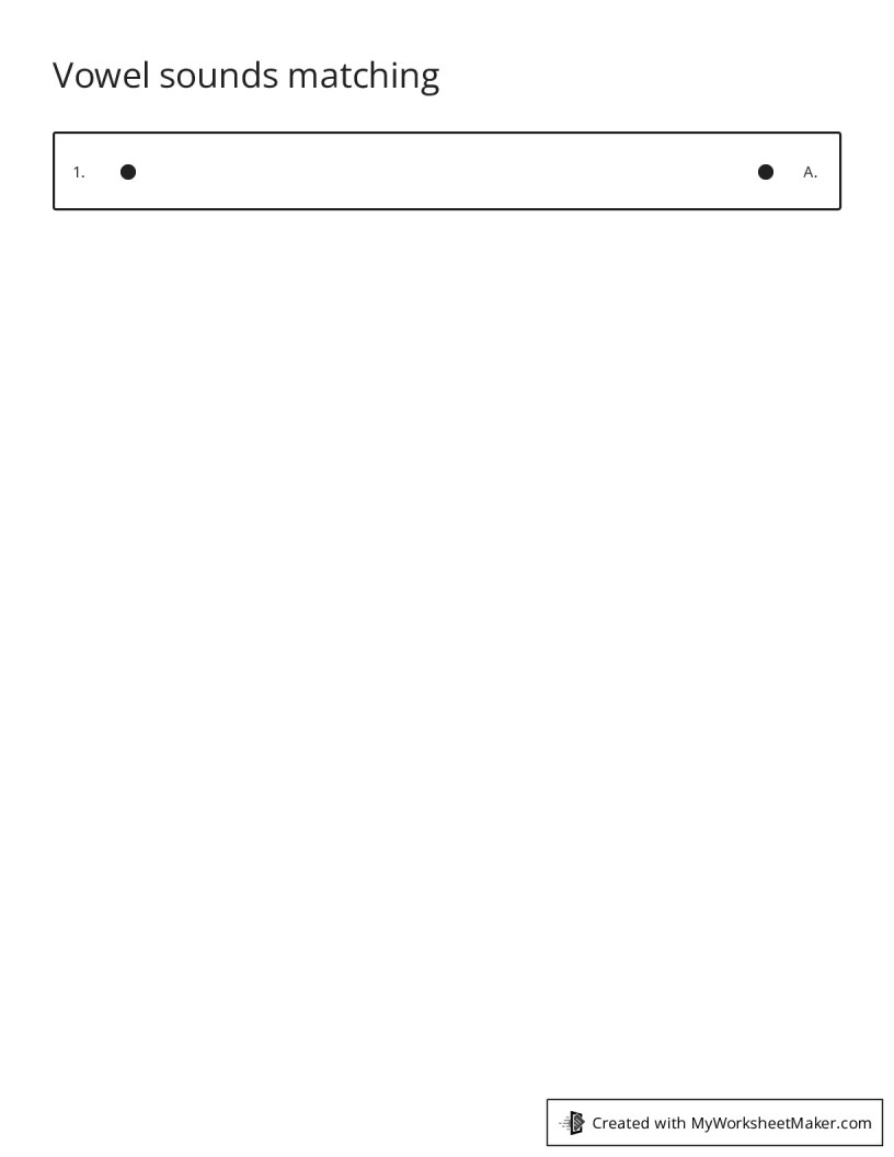 Vowel sounds matching - My Worksheet Maker: Create Your Own Worksheets