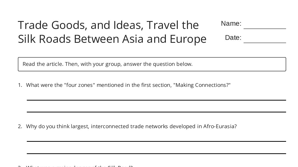 Trade Goods, and Ideas, Travel the Silk Roads Between Asia and Europe ...