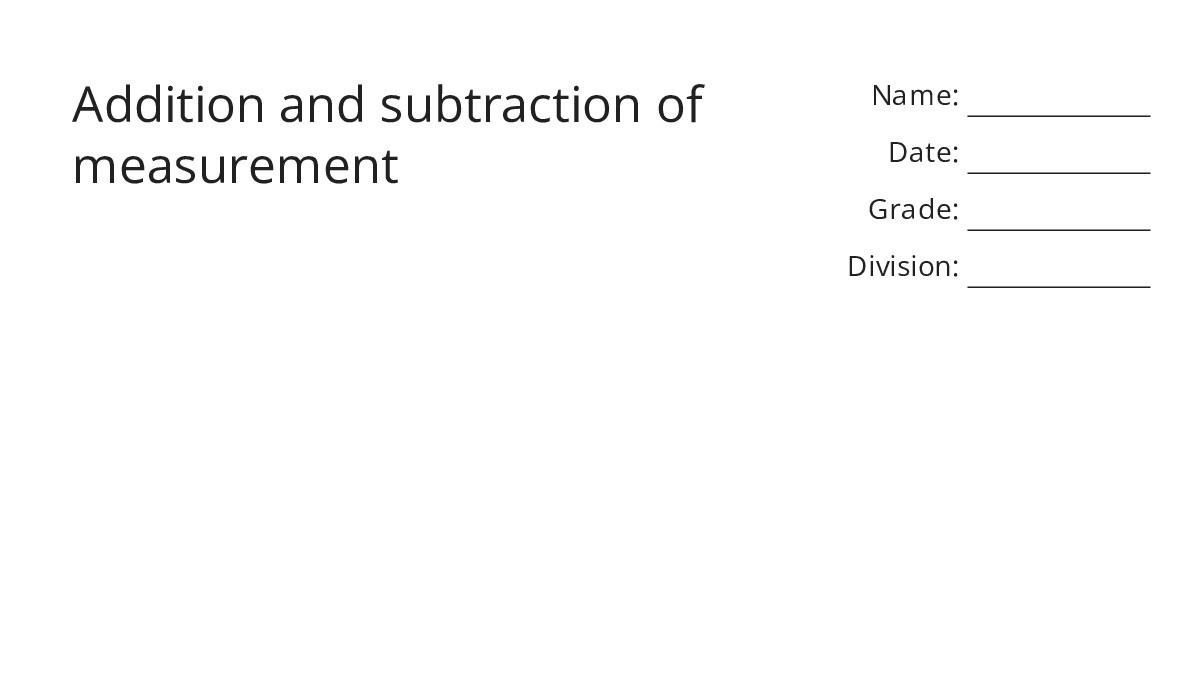 Addition and subtraction of measurement - My Worksheet Maker: Create ...