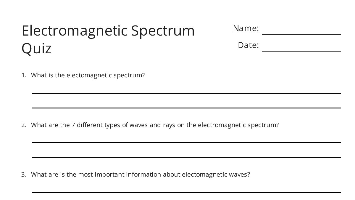 Electromagnetic Spectrum Quiz - My Worksheet Maker: Create Your Own ...