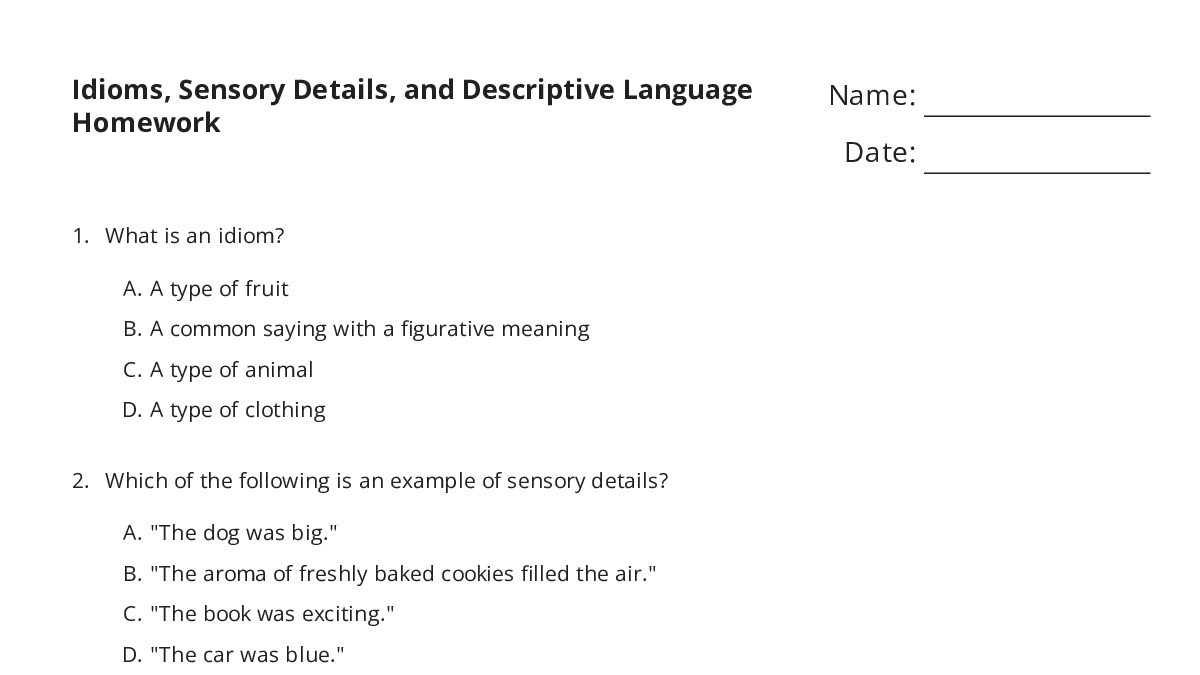 Idioms, Sensory Details, and Descriptive Language Homework - My ...