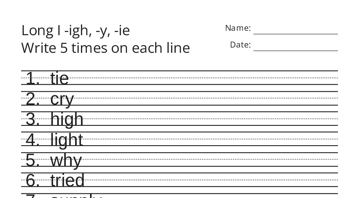 Long I -igh, -y, -ie Write 5 times on each line - My Worksheet Maker ...