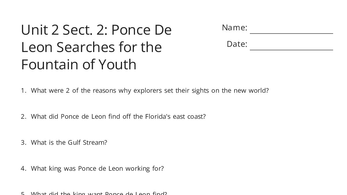 Unit 2 Sect. 2: Ponce De Leon Searches for the Fountain of Youth - My ...