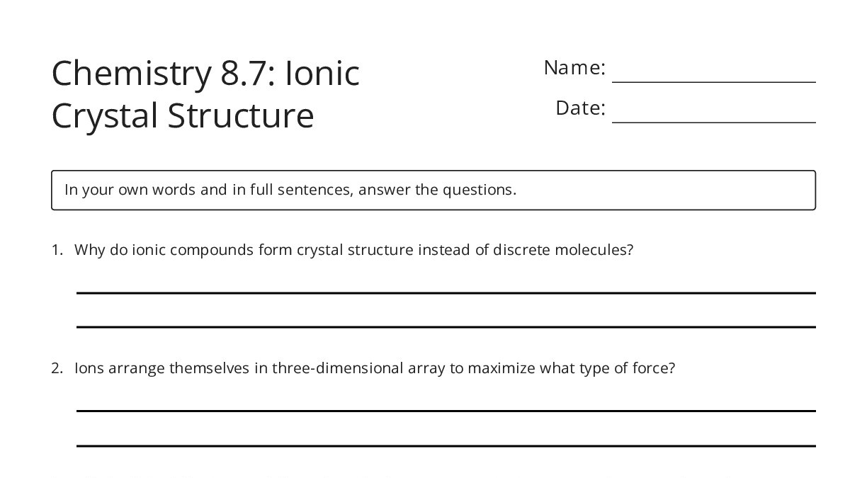 Chemistry 8.7: Ionic Crystal Structure - My Worksheet Maker: Create ...