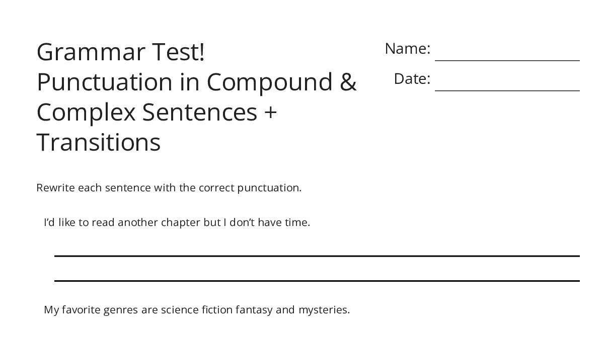 Grammar Test! Punctuation in Compound & Complex Sentences + Transitions ...
