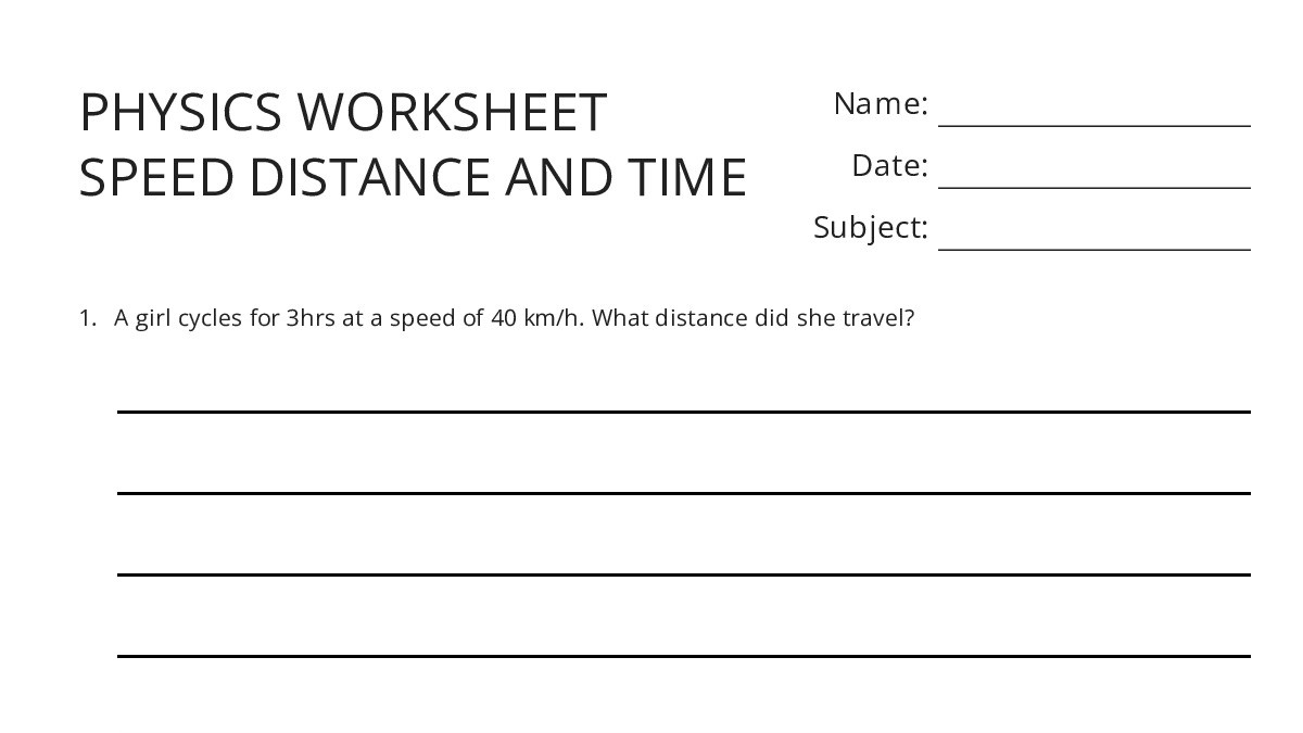 PHYSICS WORKSHEET SPEED DISTANCE AND TIME - My Worksheet Maker: Create ...