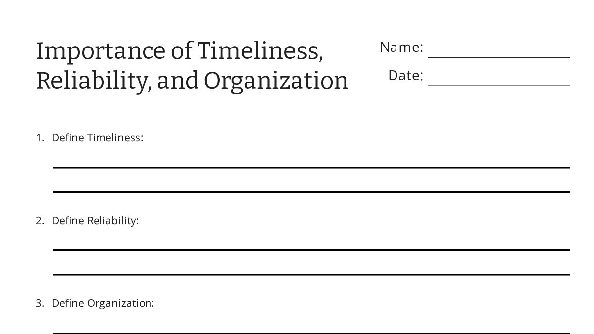 Importance of Timeliness, Reliability, and Organization - My Worksheet ...