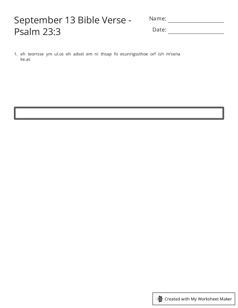 September 13 Bible Verse - Psalm 23:3 - My Worksheet Maker: Create Your ...