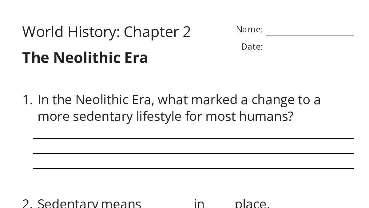 World History: Chapter 2 The Neolithic Era - My Worksheet Maker: Create ...
