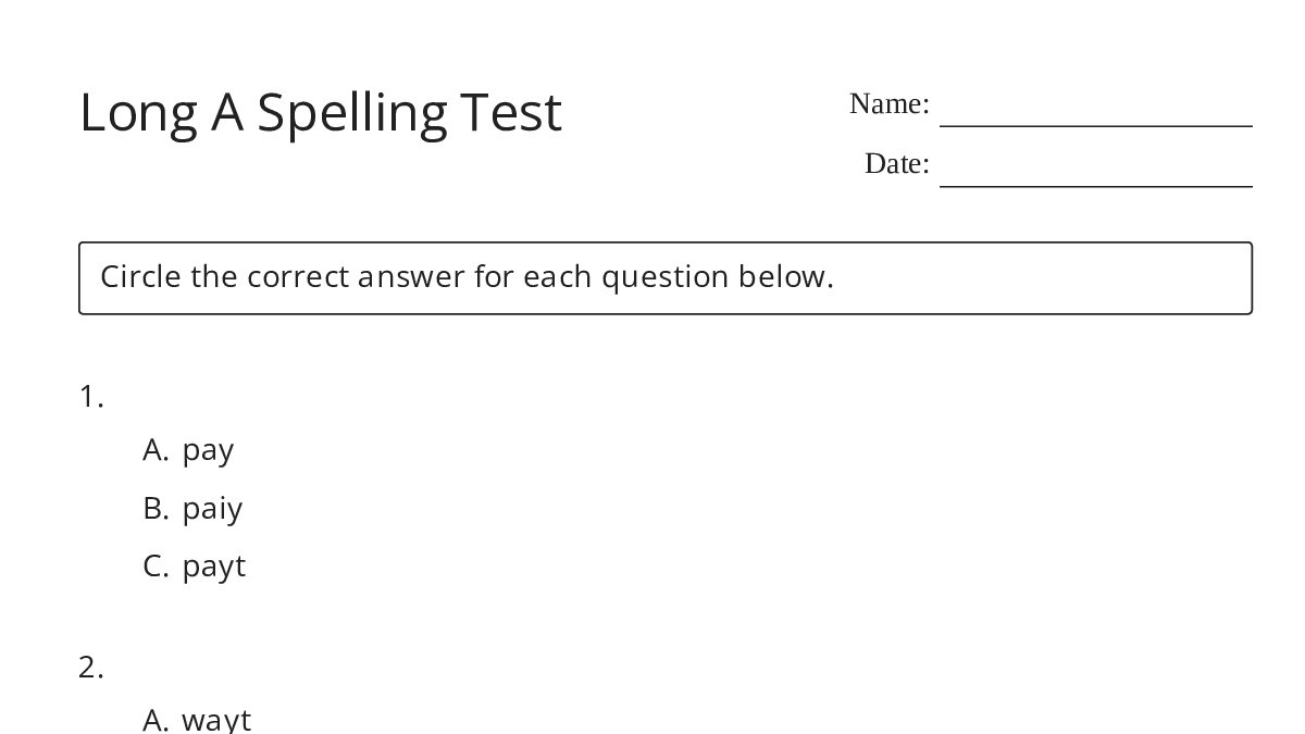 Long A Spelling Test - My Worksheet Maker: Create Your Own Worksheets