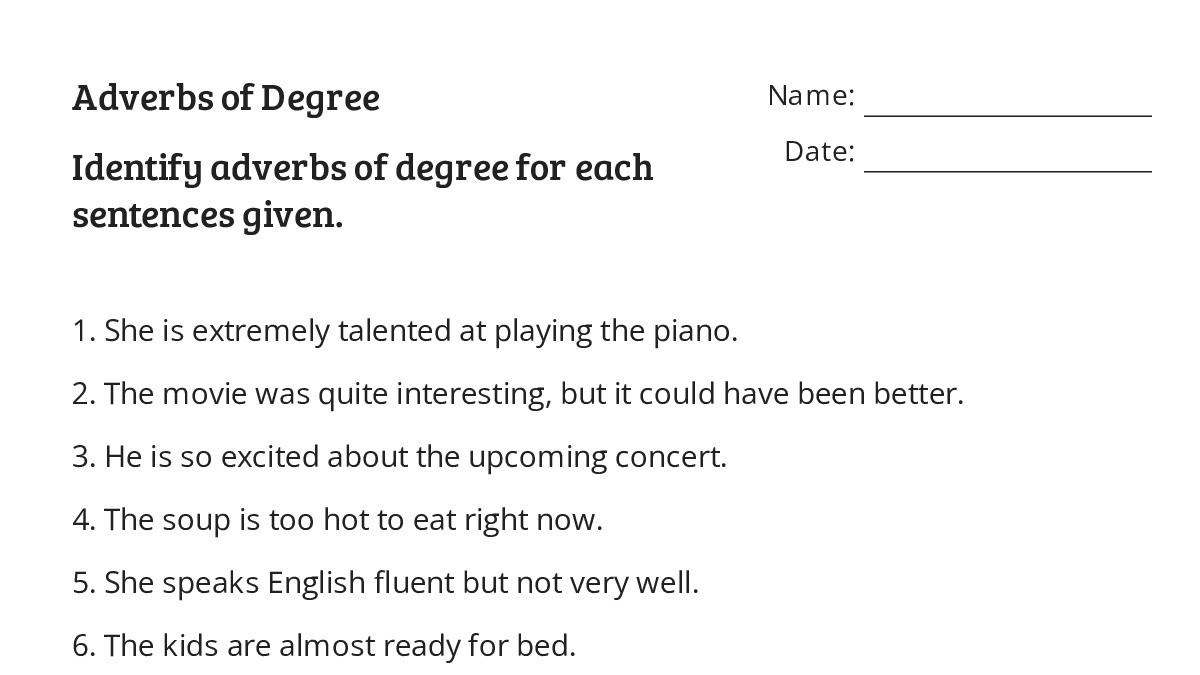 Adverbs of Degree Identify adverbs of degree for each sentences given ...