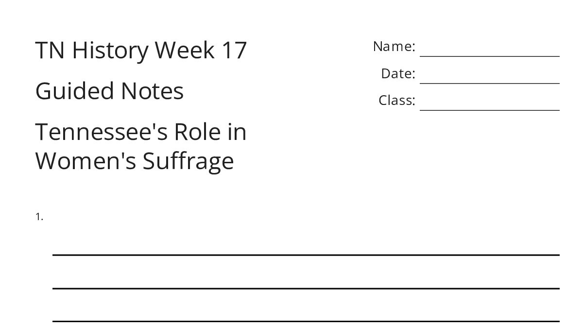 TN History Week 17 Guided Notes Tennessee's Role in Women's Suffrage ...