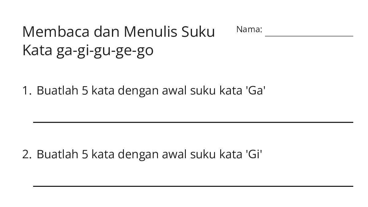 Membaca dan Menulis Suku Kata ga-gi-gu-ge-go - My Worksheet Maker ...
