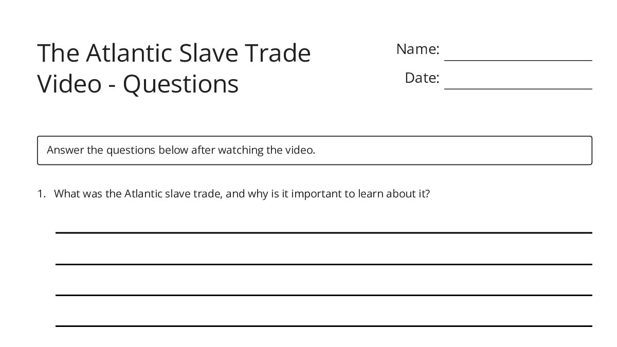The Atlantic Slave Trade Video - Questions - My Worksheet Maker: Create ...