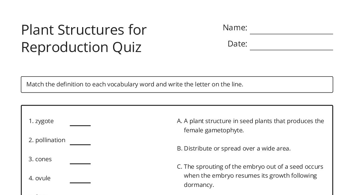 Plant Structures for Reproduction Quiz - My Worksheet Maker: Create ...