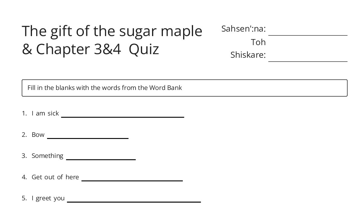 The gift of the sugar maple & Chapter 3&4 Quiz - My Worksheet Maker ...
