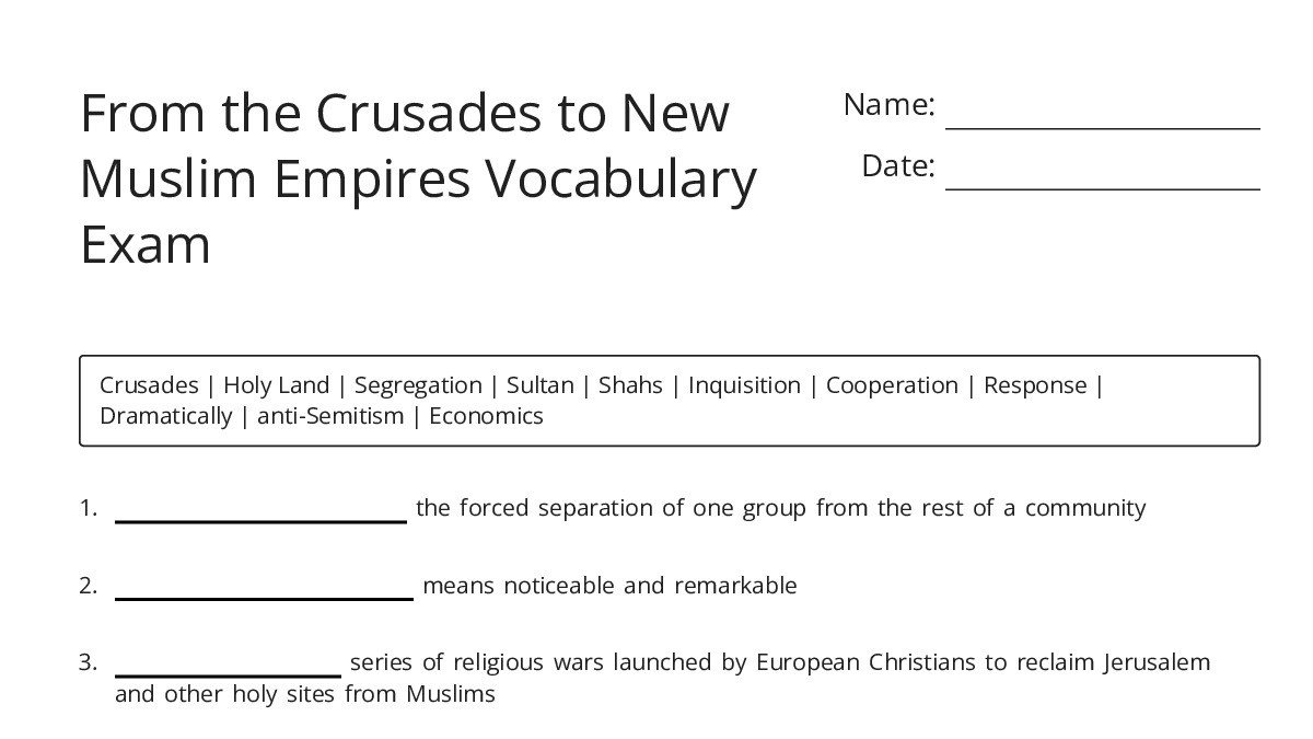 From the Crusades to New Muslim Empires Vocabulary Exam - My Worksheet ...