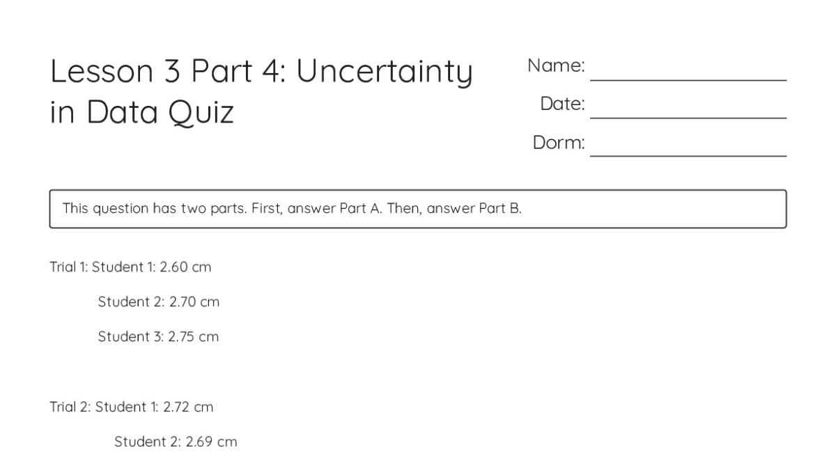 Lesson 3 Part 4: Uncertainty in Data Quiz - My Worksheet Maker: Create ...
