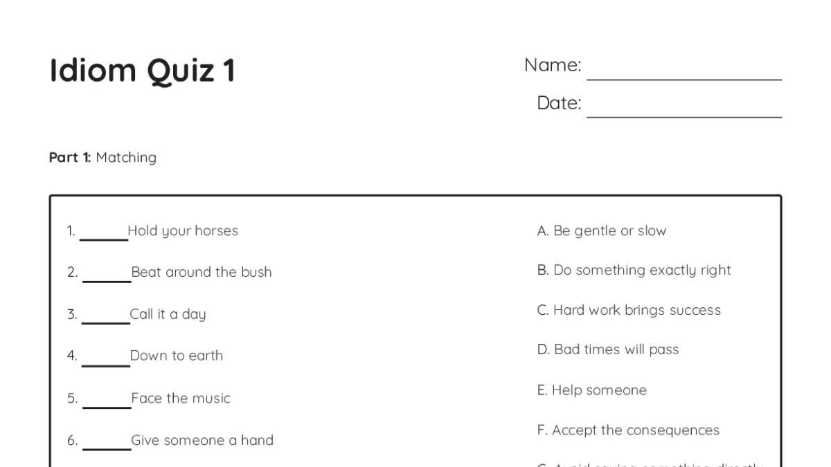Idiom Quiz 1﻿﻿﻿ - My Worksheet Maker: Create Your Own Worksheets