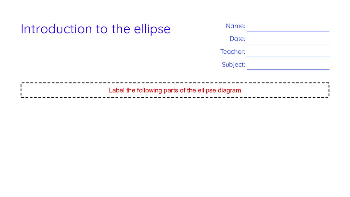 Introduction to the ellipse - My Worksheet Maker: Create Your Own ...