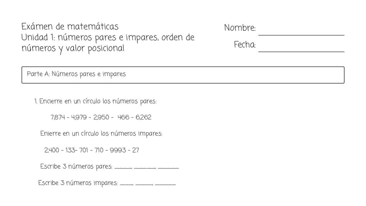 Exámen de matemáticas Unidad 1: números pares e impares, orden de ...