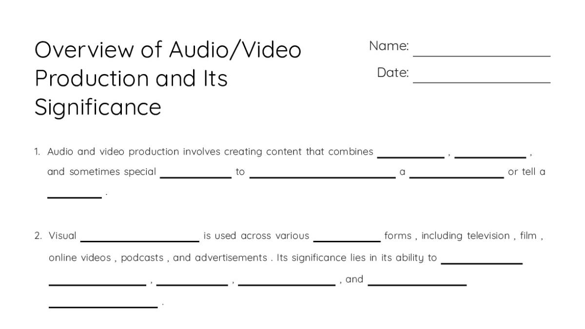 Overview of Audio/Video Production and Its Significance - My Worksheet ...