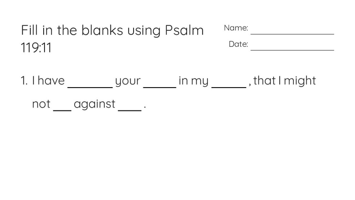 Fill in the blanks using Psalm 119:11 - My Worksheet Maker: Create Your ...