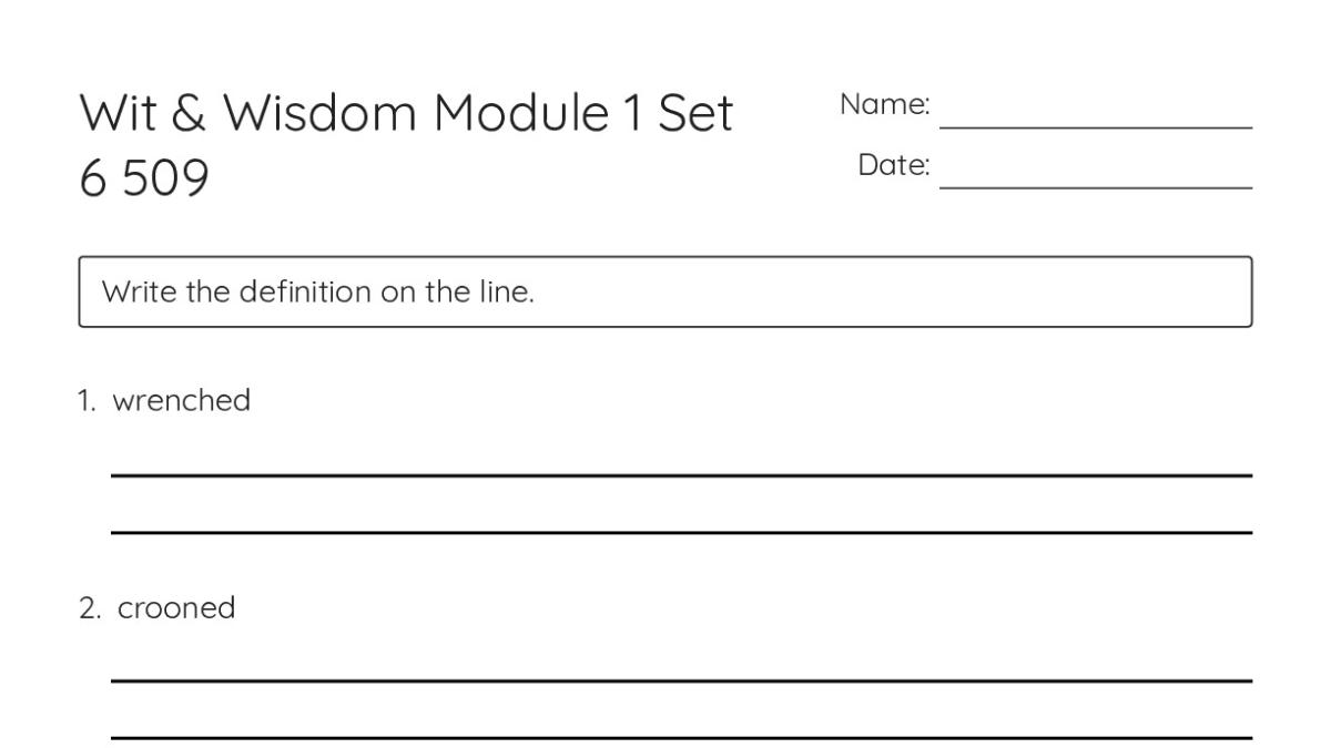 Wit & Wisdom Module 1 Set 6 509 - My Worksheet Maker: Create Your Own ...